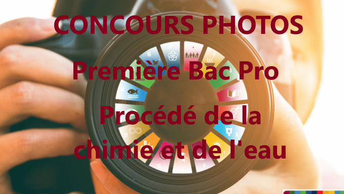 Concours photos : classe de première bac pro Procédés de la chimie et ...